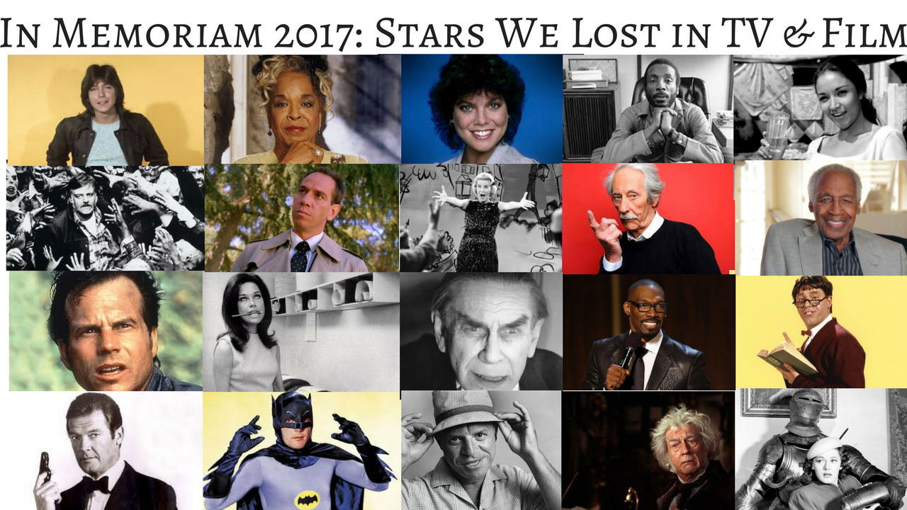 In Memoriam 2017: Stars we lost in TV & Film during 2017 #InMemoriam ...